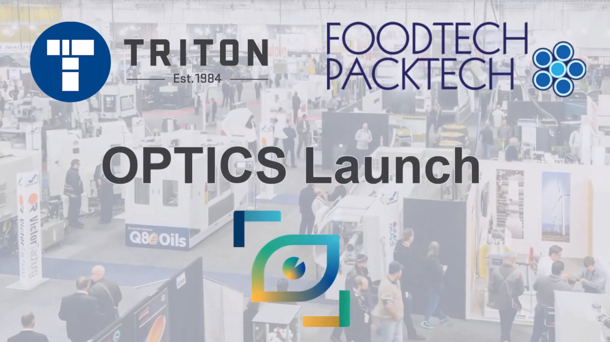 Triton Launches OPTICS at Foodtech Packtech 2025 » Triton